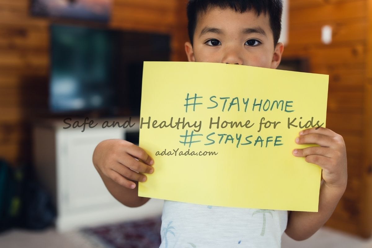 Creating a Safe and Healthy Home for Kids: Essential Tips - Ada's ...