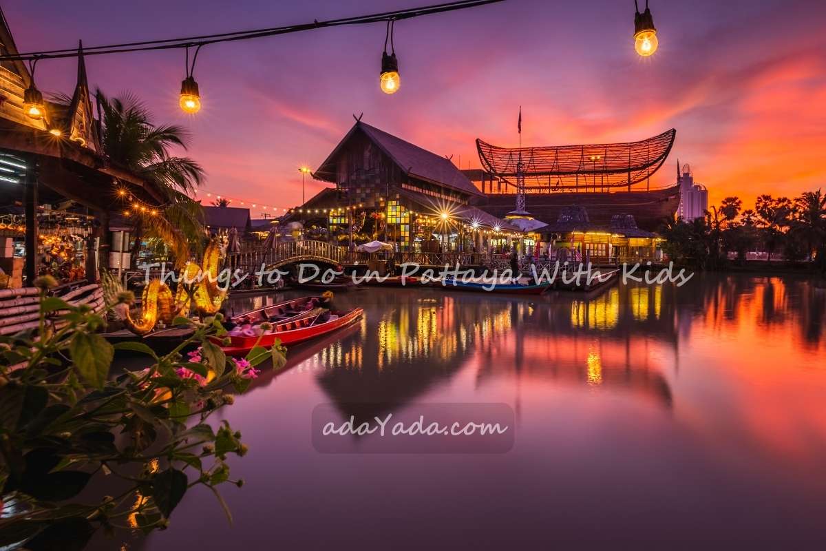 20 Unforgettable Things to Do in Pattaya With Kids